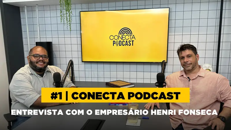 Conecta Podcast:confira entrevista com o pré-candidato de Teresina Henri Fonseca